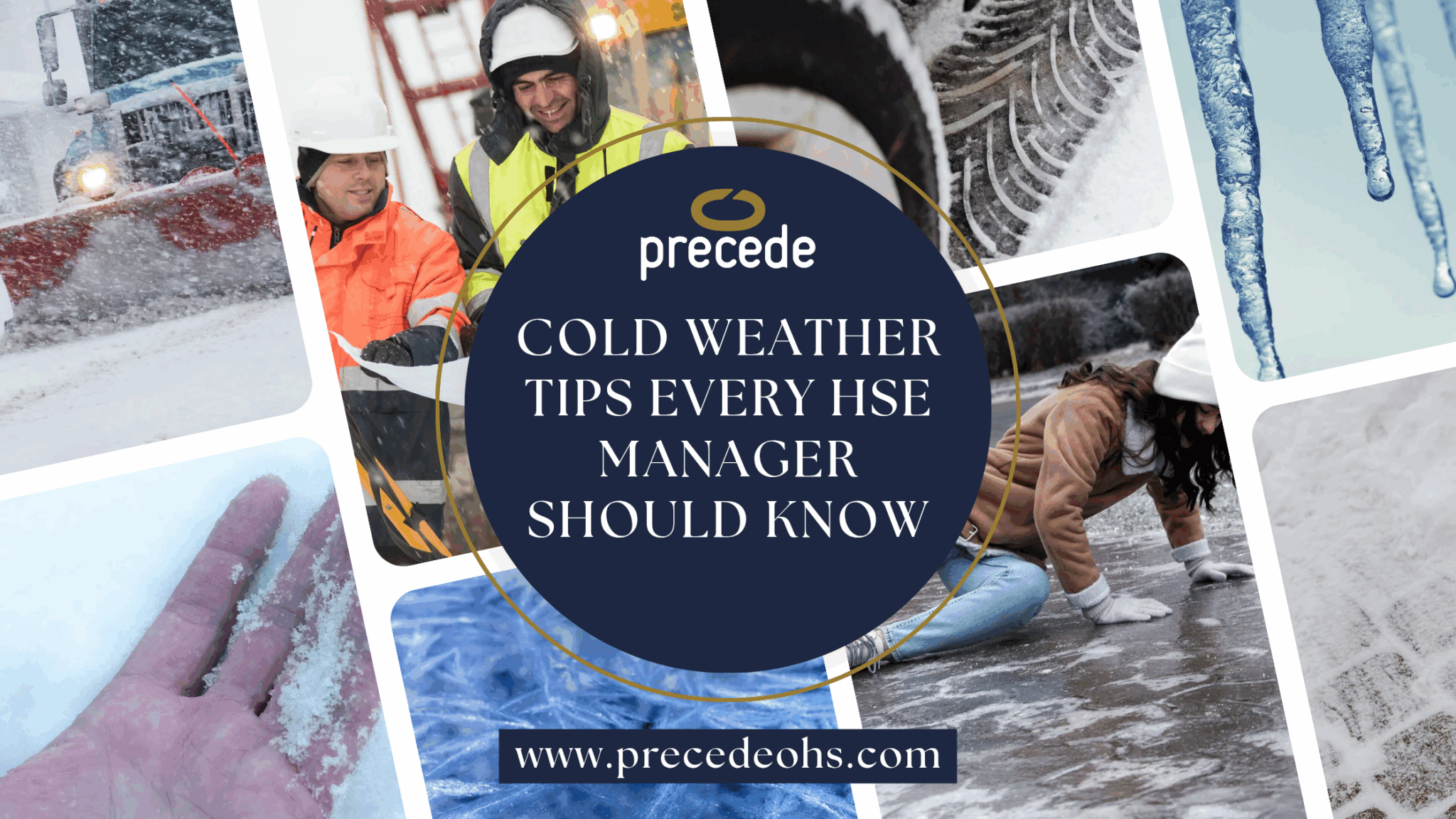 Cold Weather Safety Tips Every HSE Manager Should Know! - Precede